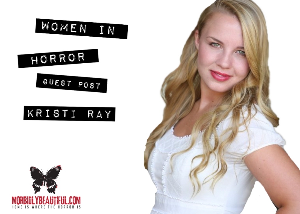 Celebrity Guest Post: Kristi Ray - Morbidly Beautiful
