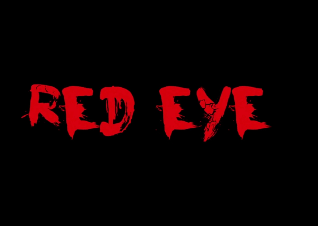 Coming Soon: "Red Eye" VOD Release - Morbidly Beautiful