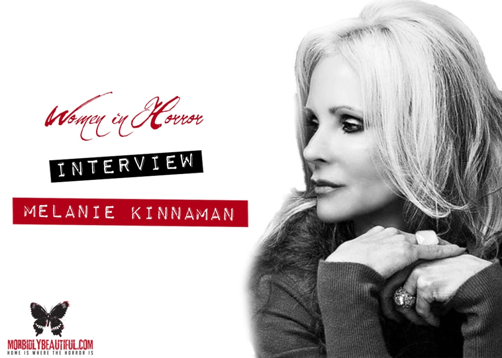 Women in Horror Spotlight: Melanie Kinnaman - Morbidly Beautiful
