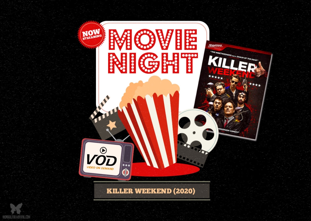 Movie Night: Killer Weekend (2020) - Morbidly Beautiful