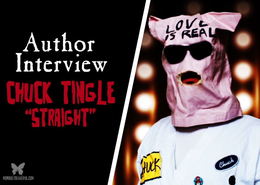 Author Interview: Chuck Tingle (Straight) - Morbidly Beautiful