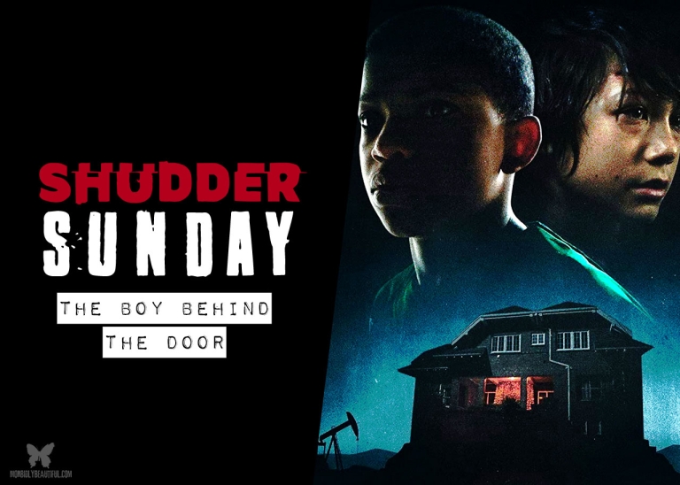 Shudder Sunday: The Boy Behind the Door - Morbidly Beautiful