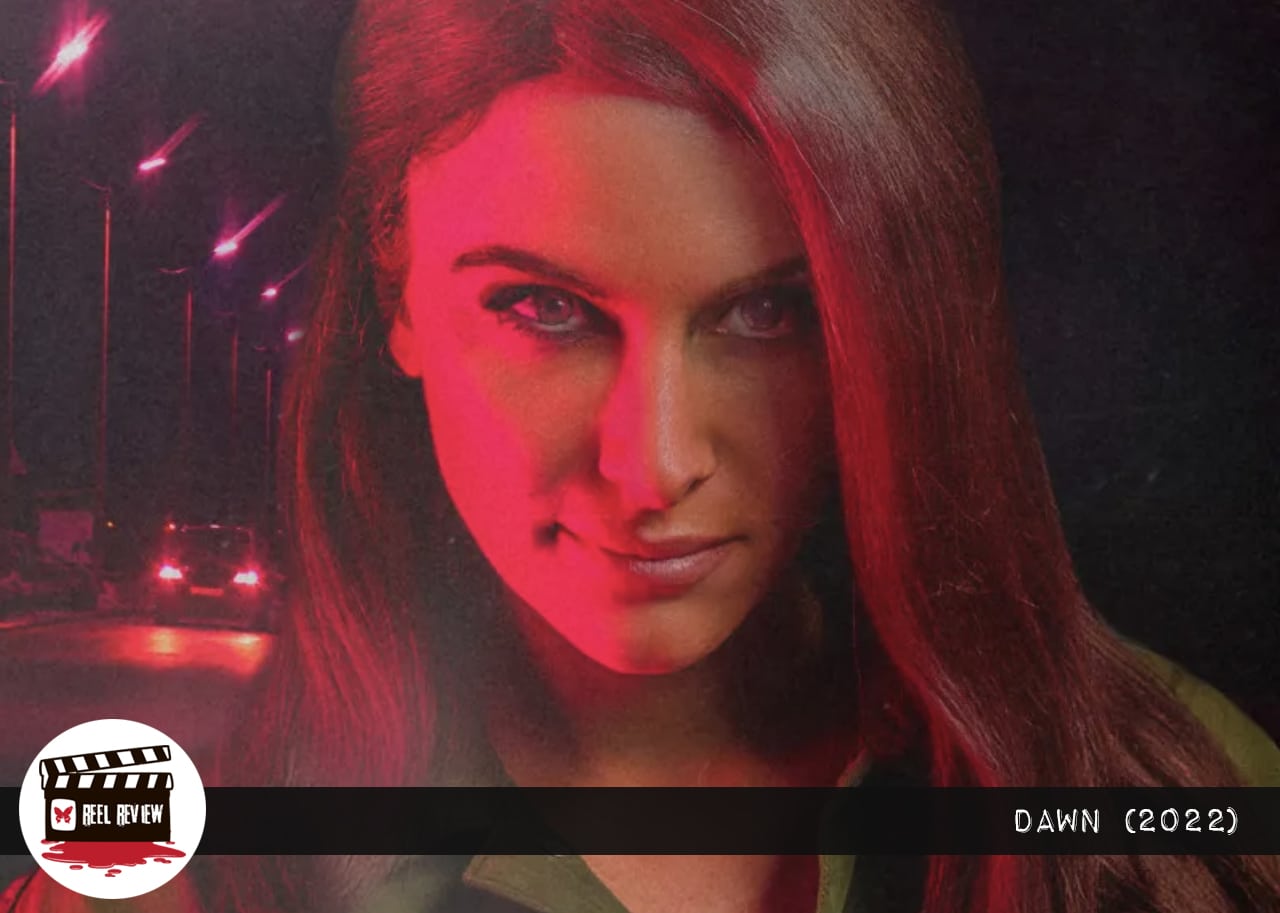 Reel Review Dawn 2022 Morbidly Beautiful Reel Review Dawn 2022 Morbidly Beautiful