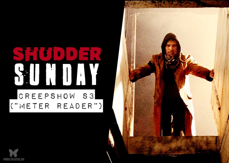 Shudder Sunday: Meter Reader - Morbidly Beautiful