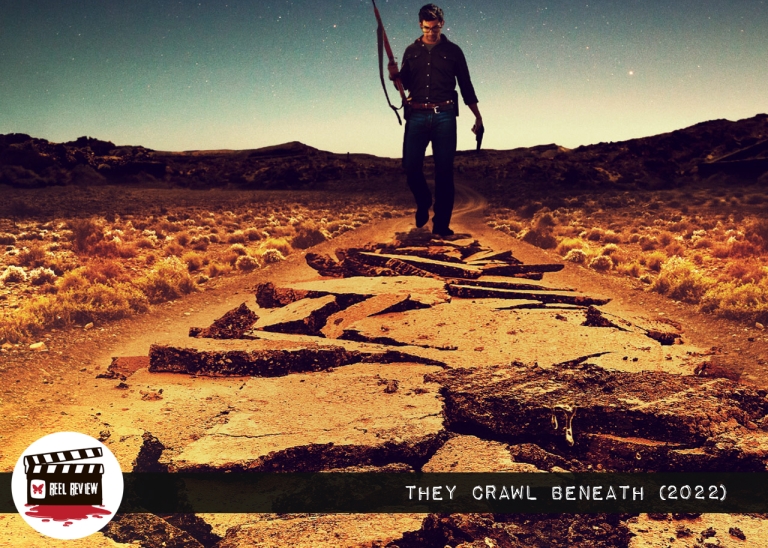 Reel Review: They Crawl Beneath - Morbidly Beautiful