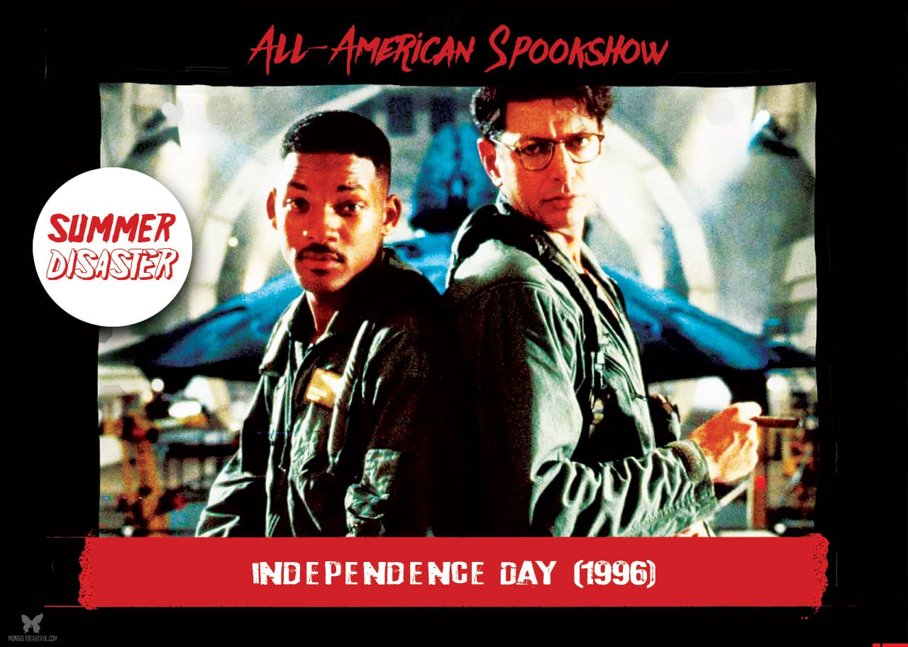 Spookshow Independence Day 1996 Morbidly Beautiful