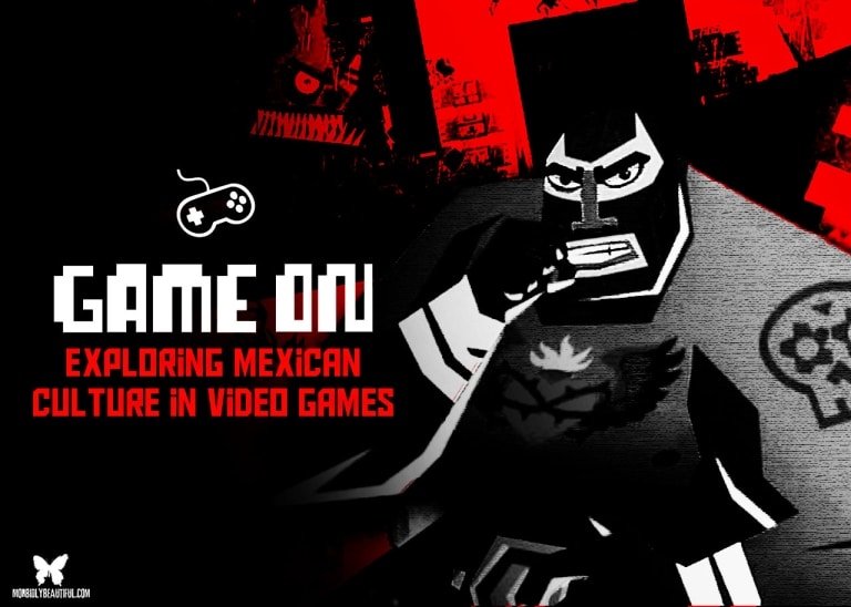 Exploring Mexican Culture in Video Games - Morbidly Beautiful