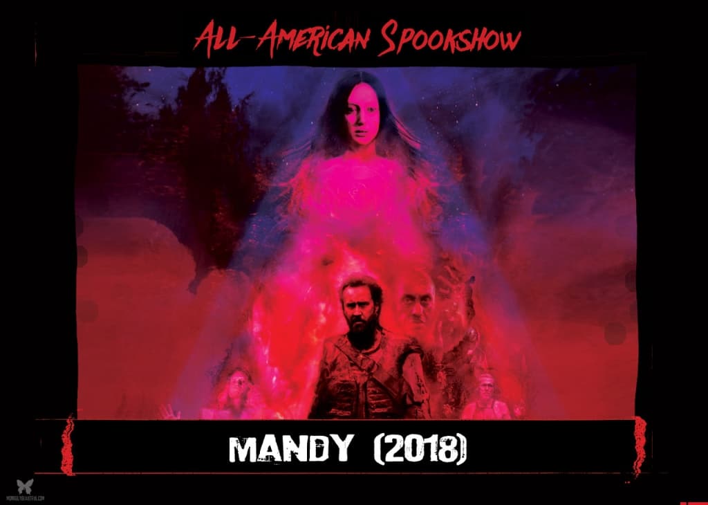 Spookshow: Mandy (2018) - Morbidly Beautiful