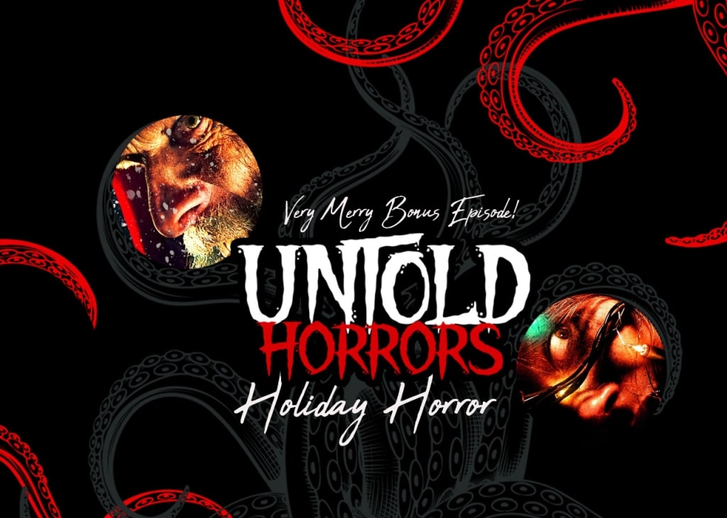Untold Horrors: The Best Holiday Horror - Morbidly Beautiful