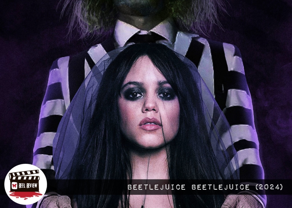 Reel Review: Beetlejuice Beetlejuice (2024) - Morbidly Beautiful