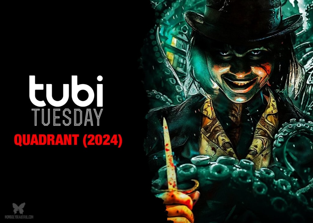 Tubi Tuesday: Quadrant (2024) - Morbidly Beautiful