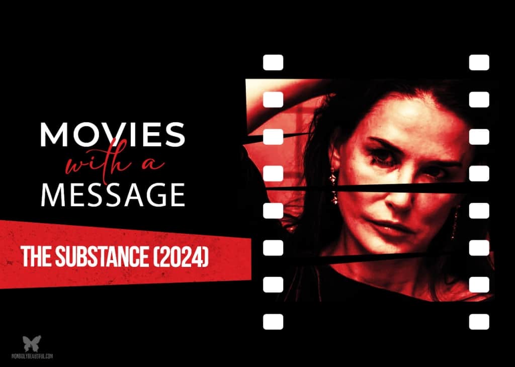 Movies With a Message: The Substance - Morbidly Beautiful
