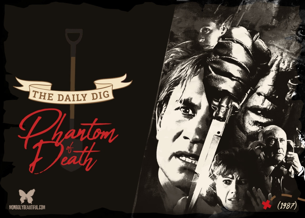 The Daily Dig: Phantom of Death (1987) - Morbidly Beautiful